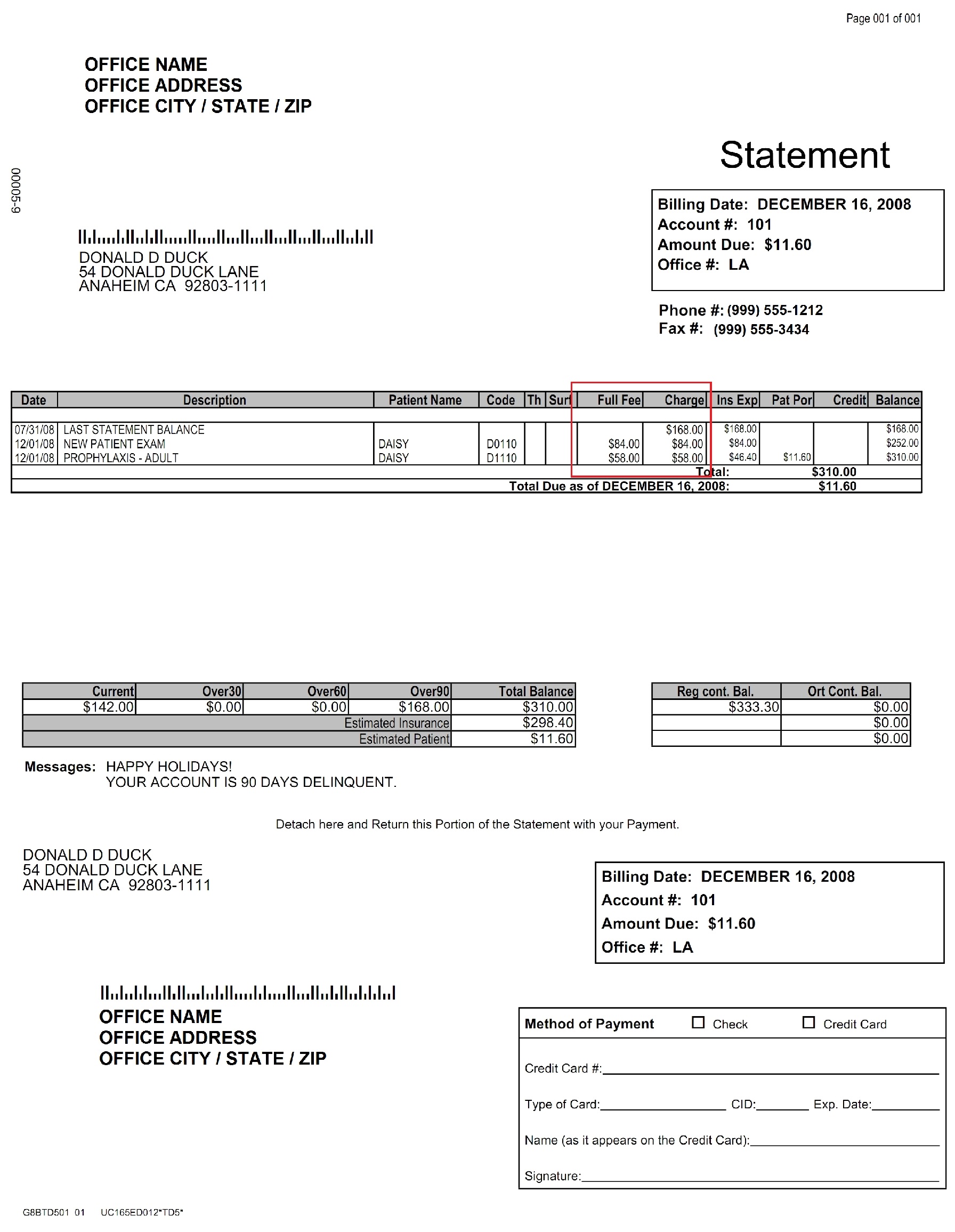 Our office would like to have the contracted fee and the office UCR printed on our statements ...